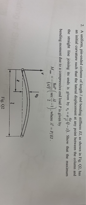 Solved 2. A uniform, pin-ended column of length / and | Chegg.com
