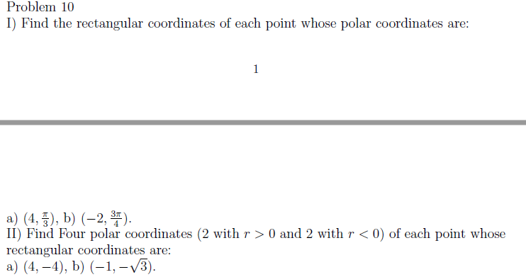 Solved Problem 10 I) Find the rectangular coordinates of | Chegg.com