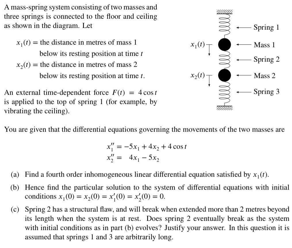 A mass-spring system consisting of two masses and | Chegg.com