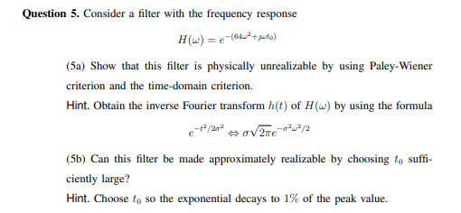 Solved Question 5. Consider a filter with the frequency | Chegg.com