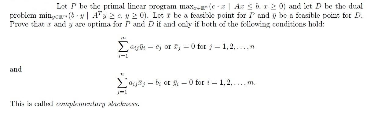 Solved Let P be the primal linear program | Chegg.com
