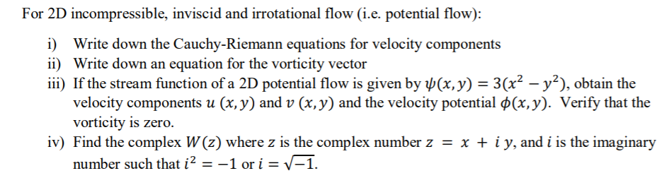 Solved For 2D incompressible, inviscid and irrotational flow | Chegg.com