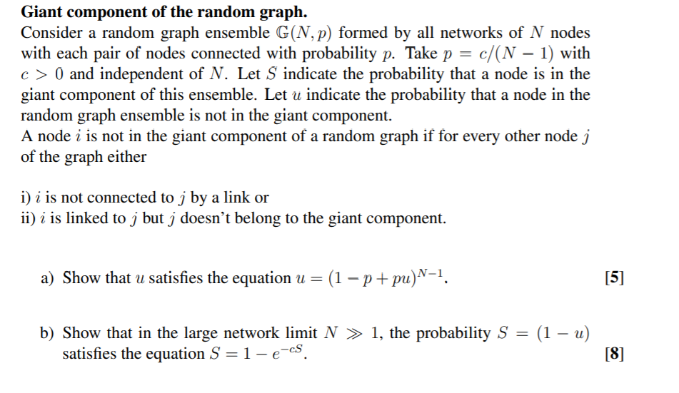 Solved Giant component of the random graph. Consider a | Chegg.com