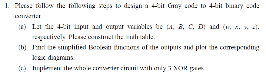 Solved 1. Please follow the following steps to design a | Chegg.com