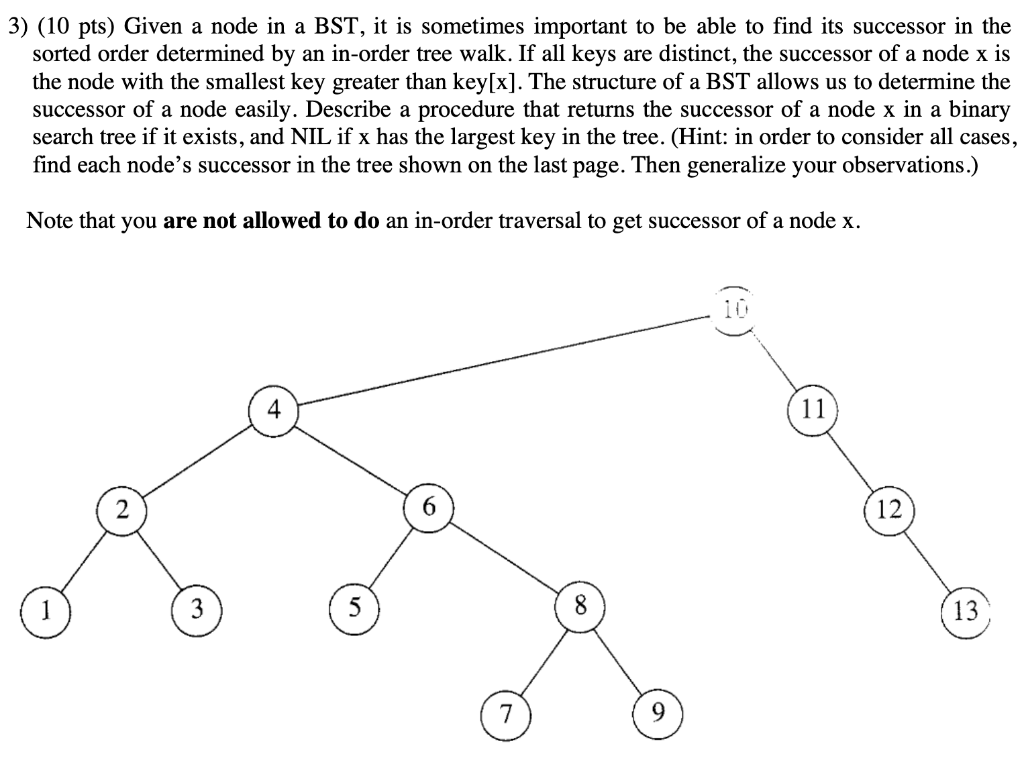 Solved 3) (10 pts) Given a node in a BST, it is sometimes | Chegg.com
