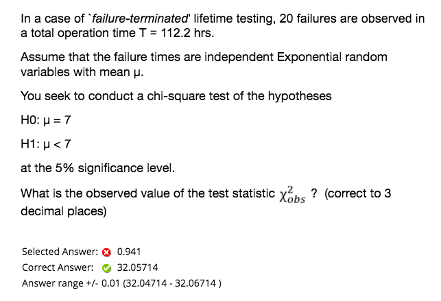 Solved In a case of 'failure-terminated' lifetime testing, | Chegg.com