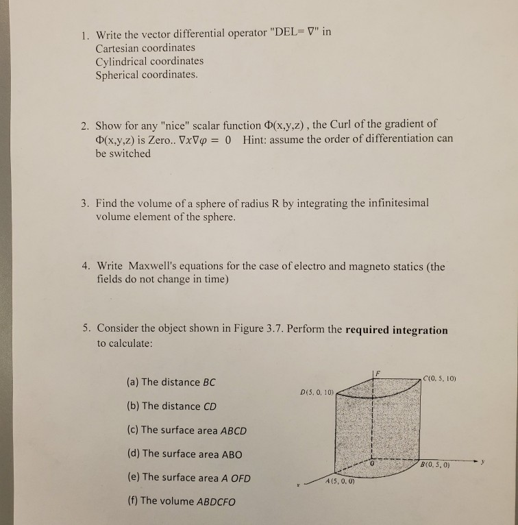 Solved 1. Write the vector differential operator "DEL="in | Chegg.com