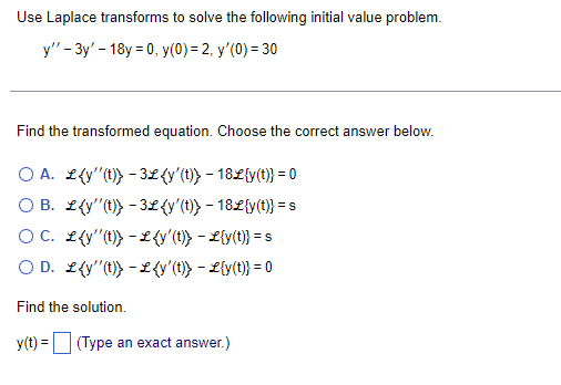 Solved Use Laplace transforms to solve the following initial | Chegg.com
