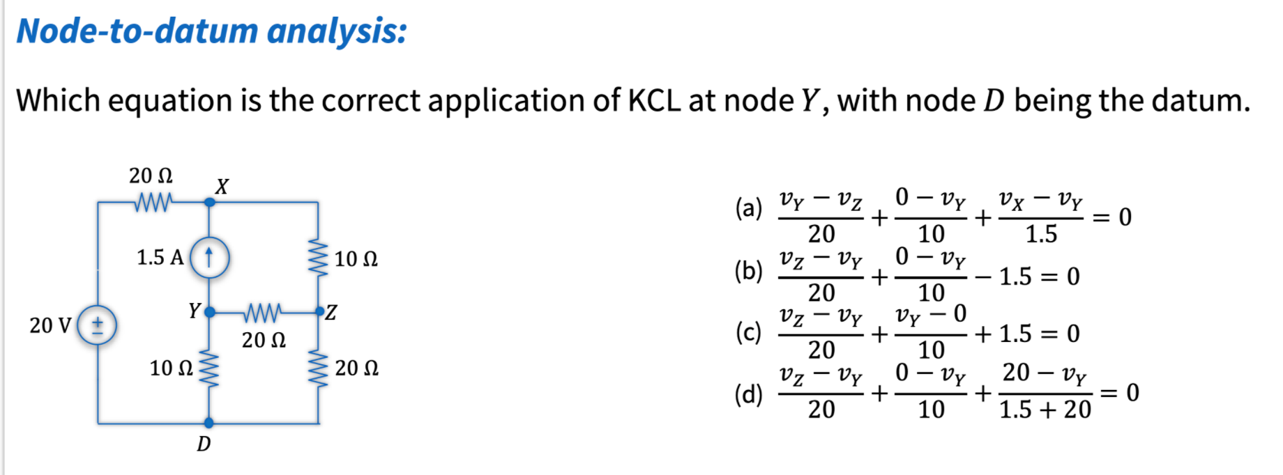 Solved Node-to-datum analysis: Which equation is the correct | Chegg.com