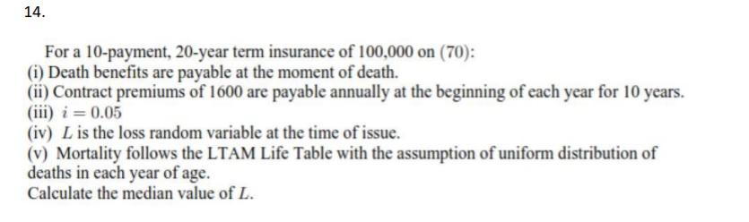 Solved Please answer the following using ACTUARIAL NOTATION. | Chegg.com