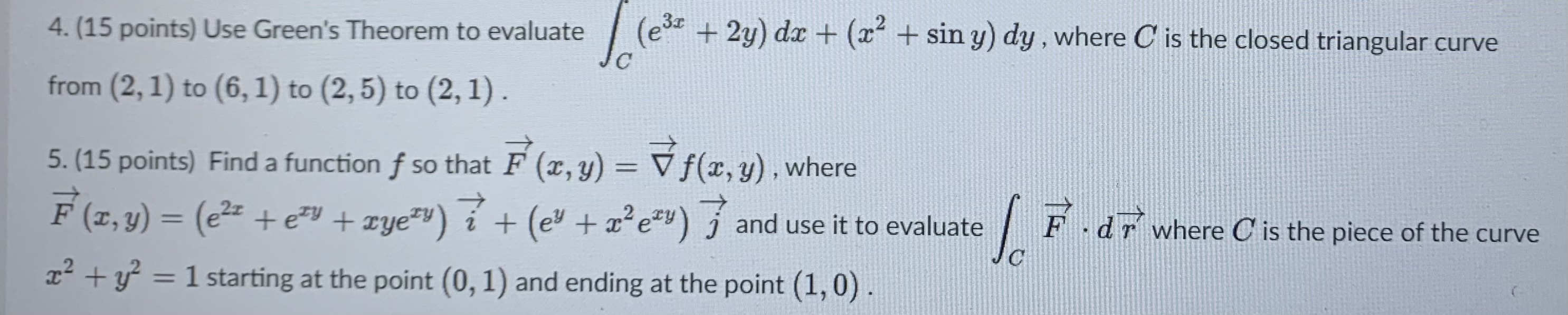 Solved 4. (15 points) Use Green's Theorem to evaluate | Chegg.com