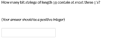 Solved How many bit strings of length 10 contain at most | Chegg.com