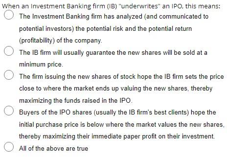Solved hen an Investment Banking firm (IB) "underwrites" an | Chegg.com