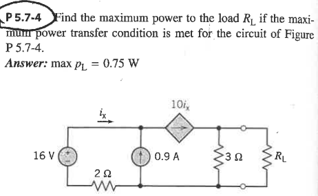 Solved P 5.7-4. Find the maximum power to the load Rį if the | Chegg.com