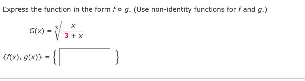 Solved Express the function in the form fog. (Use | Chegg.com