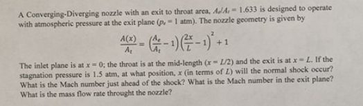 Solved A Converging-Diverging nozzle with an exit to throat | Chegg.com