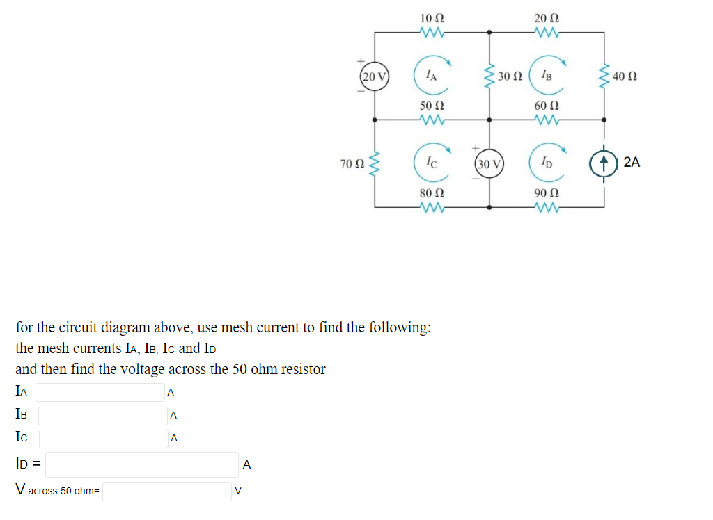 Solved for the circuit diagram above, use mesh current to | Chegg.com