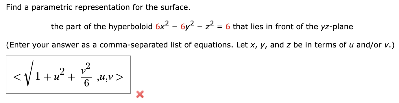 Solved Find a parametric representation for the surface. the | Chegg.com