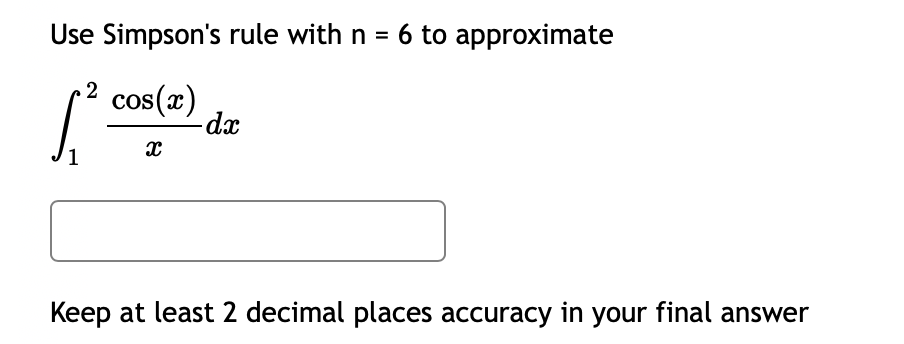 Solved Use Simpson's rule with n = 6 to approximate 2 Š | Chegg.com