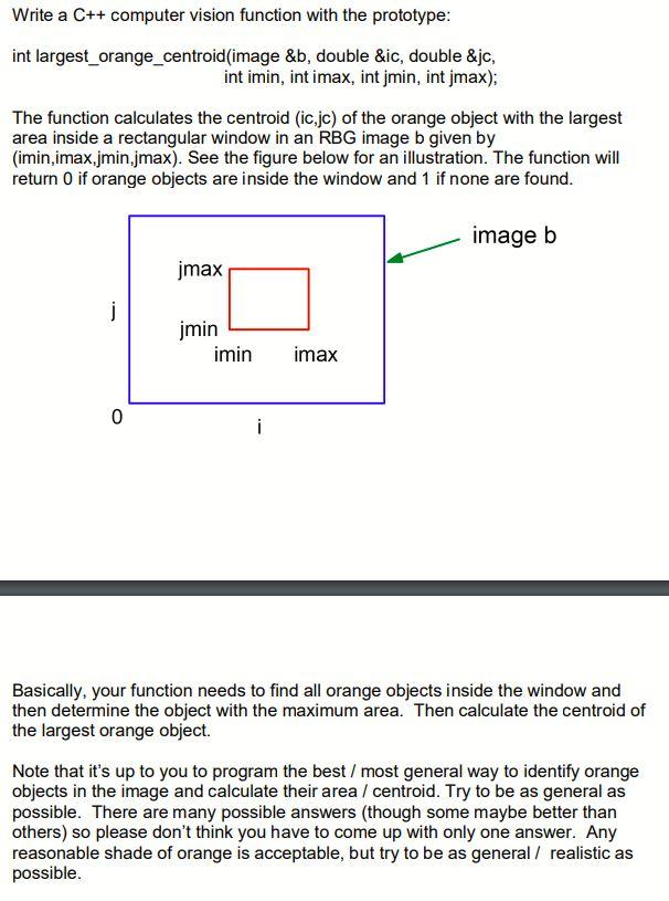 Write a C++ computer vision function with the | Chegg.com