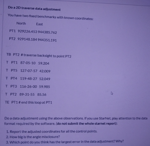 Do a 2D traverse data adjustment You have two fixed | Chegg.com