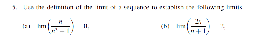 Solved 5. Use the definition of the limit of a sequence to | Chegg.com