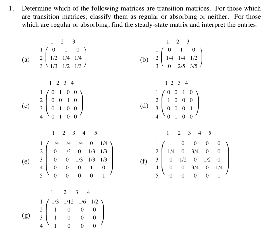 1. Determine which of the following matrices are | Chegg.com