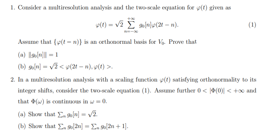 Solved 1. Consider a multiresolution analysis and the | Chegg.com