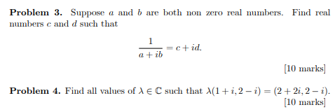 Solved Problem 3. Suppose a and b are both non zero real | Chegg.com