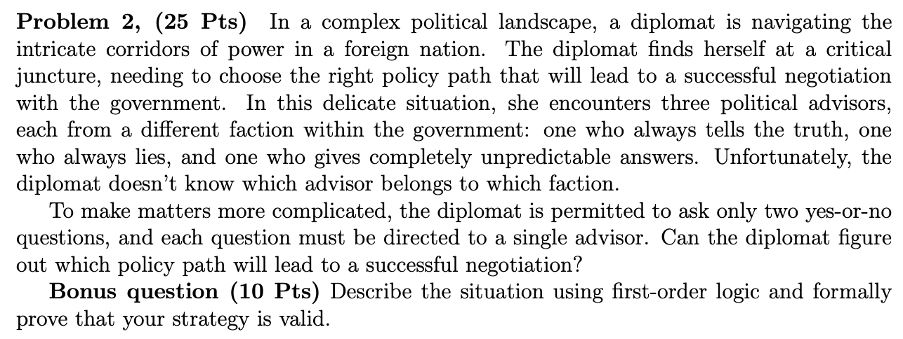 Solved Problem 2, (25 ﻿Pts) ﻿In a complex political | Chegg.com
