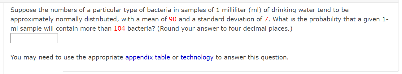 Solved Suppose the numbers of a particular type of bacteria | Chegg.com