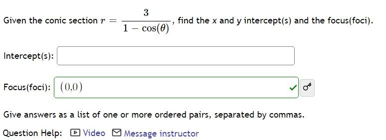 Solved Given the conic section r=1−cos(θ)3, find the x and y | Chegg.com