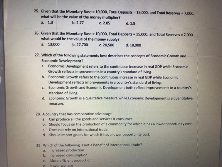 Solved 25. Given that the Monetary Base = 10,000, Total | Chegg.com