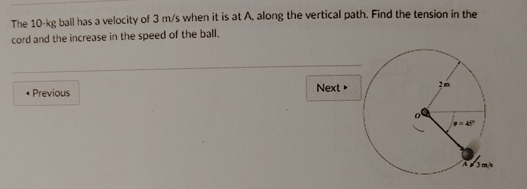 Solved The 10⋅kg ball has a velocity of 3 m/s when it is at | Chegg.com
