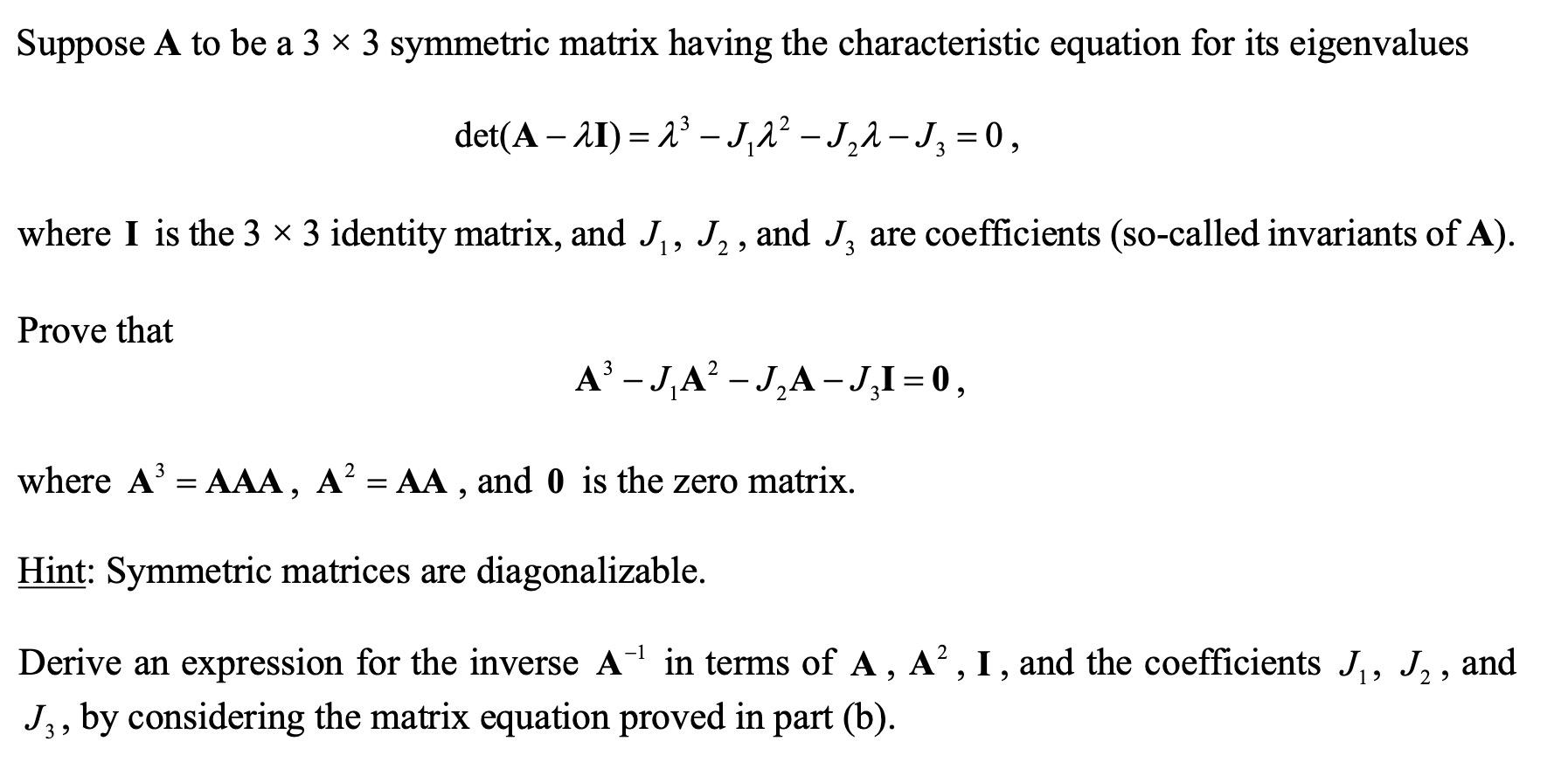Solved Suppose A to be a 3 x 3 symmetric matrix having the | Chegg.com