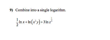Solved 9) Combine into a single logarithm. | Chegg.com