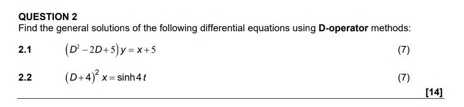 Solved QUESTION 2 Find the general solutions of the | Chegg.com