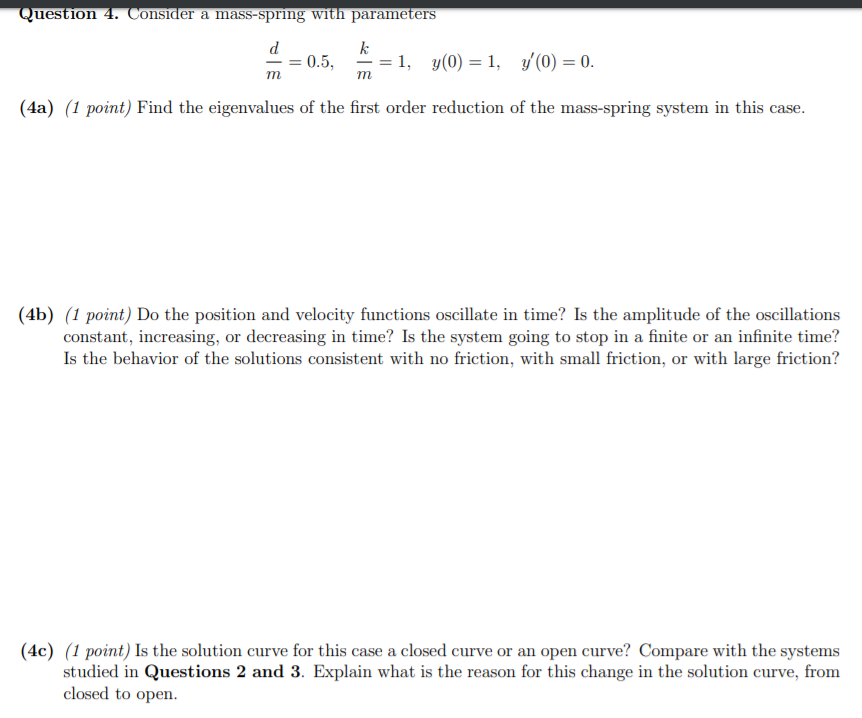 Solved Introduction A mass-spring system consists of an | Chegg.com
