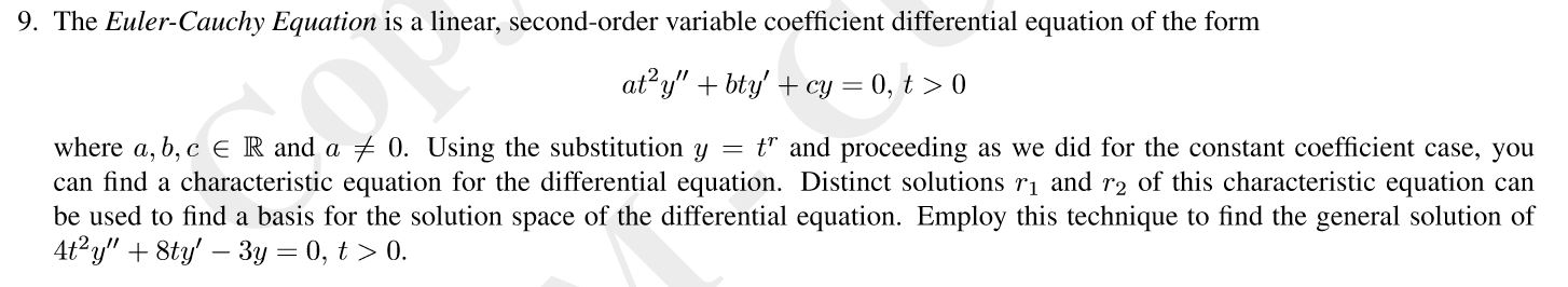 Solved 9. The Euler-Cauchy Equation is a linear, | Chegg.com