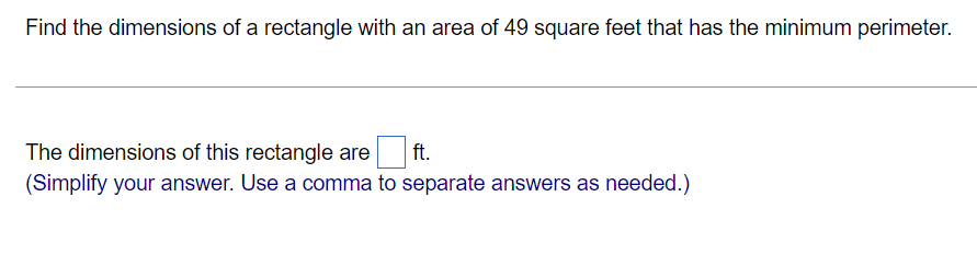 Solved Find the dimensions of a rectangle with an area of 49 | Chegg.com