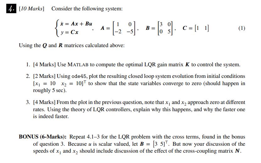 [10 Marks] Consider the following system: | Chegg.com
