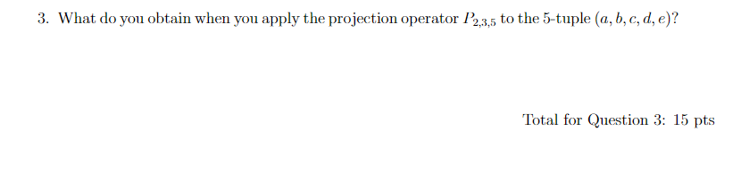 3. What do you obtain when you apply the projection | Chegg.com