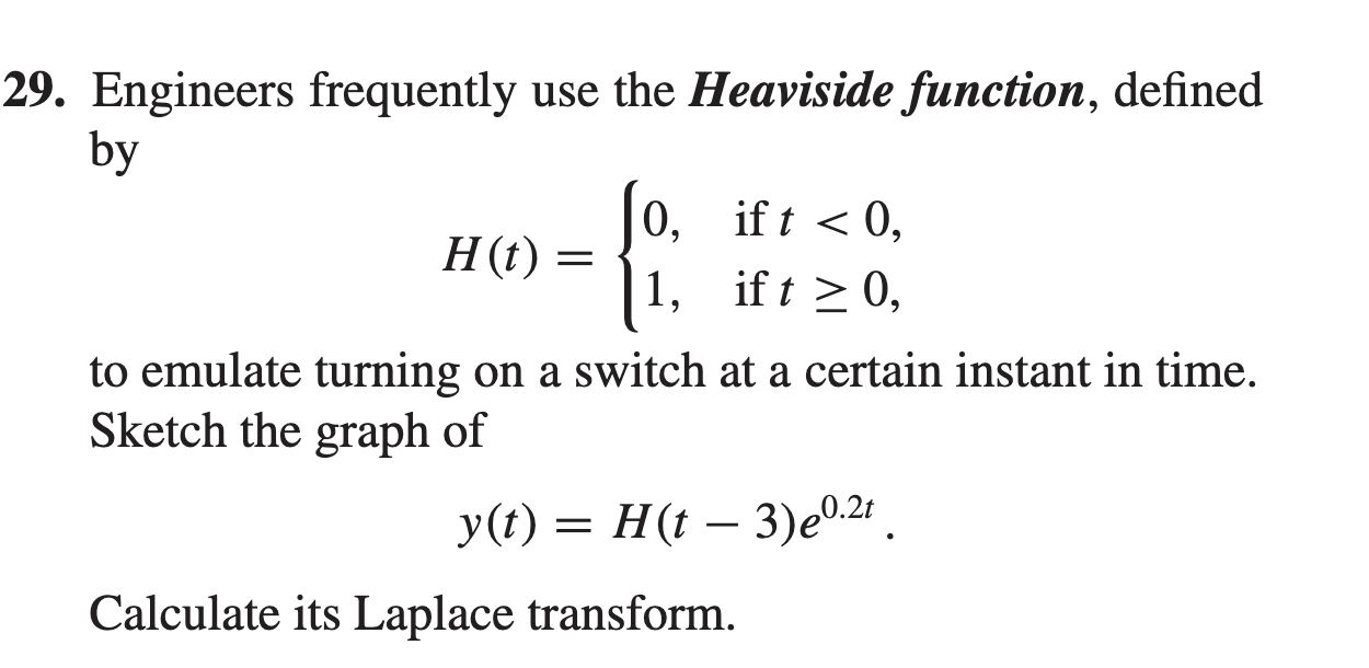 Solved 29. Engineers frequently use the Heaviside function, | Chegg.com