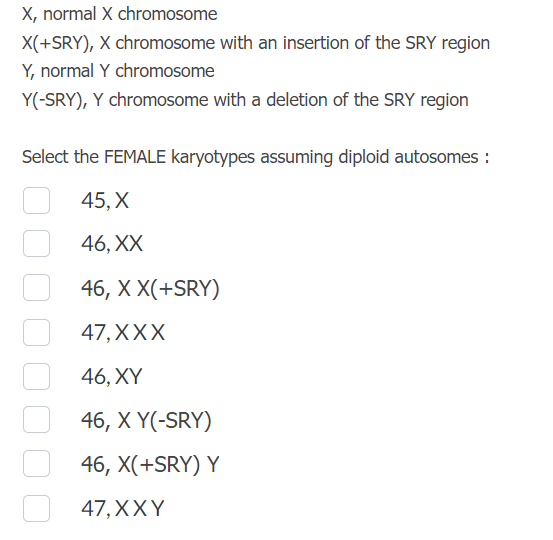 Solved X, normal X chromosome X(+SRY),X chromosome with an | Chegg.com