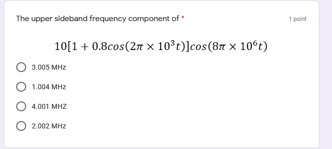 Solved The upper sideband frequency component of * 1 point | Chegg.com