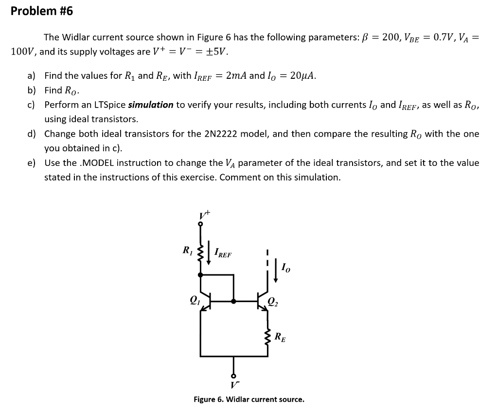 Solved Problem #6 The Widlar current source shown in Figure | Chegg.com