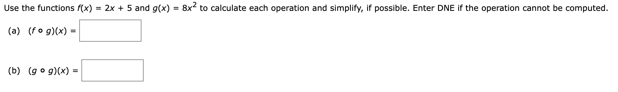 Solved Use the functions f(x)=2x+5 and g(x)=8x2 to calculate | Chegg.com