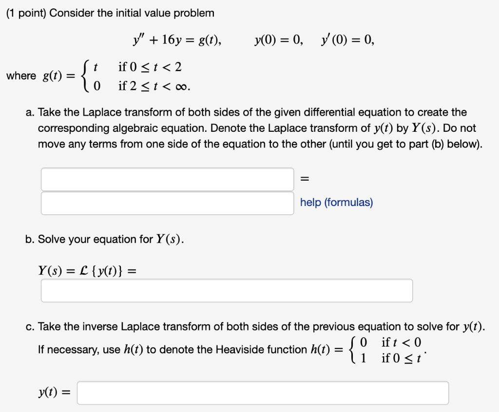Solved (1 point) Consider the initial value problem y" + 16y | Chegg.com
