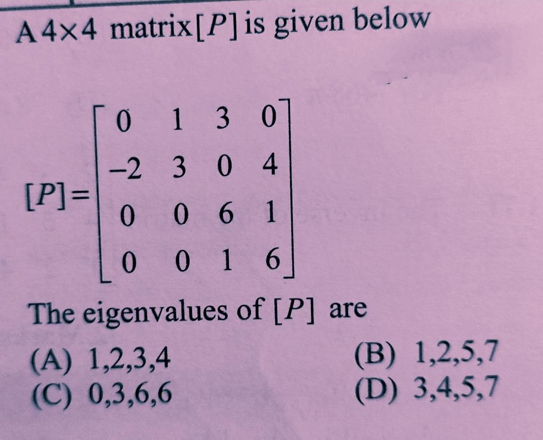 Solved A4x4 matrix[P] is given below 0 1 3 0 -2 3 0 4 [P]= 0 | Chegg.com