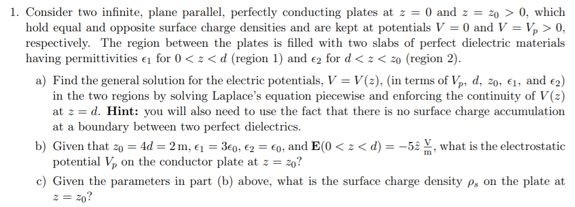 Solved 1. Consider two infinite, plane parallel, perfectly | Chegg.com
